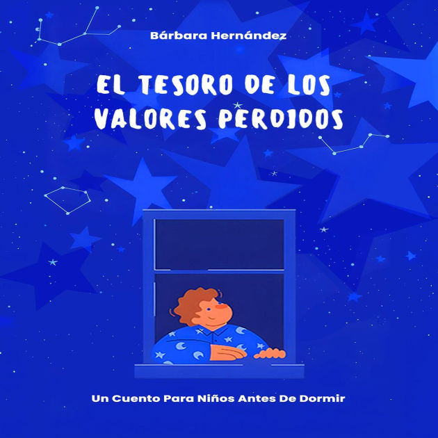 El Tesoro De Los Valores Perdidos: Un Cuento Para Ninos Antes De Dormir ...