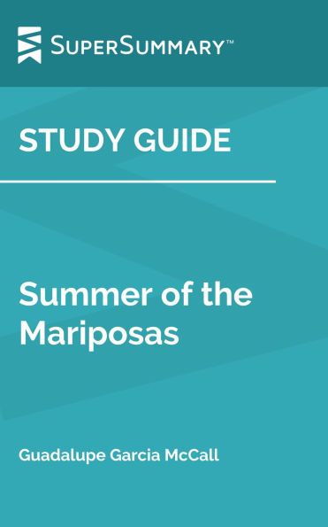 Study Guide: Summer of the Mariposas by Guadalupe Garcia McCall ...