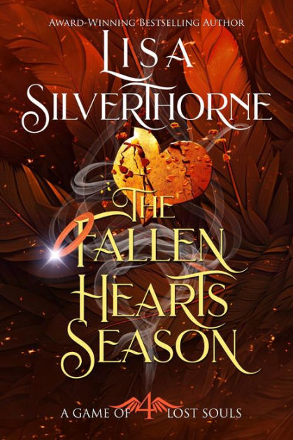 The Fallen Hearts Season: An Epic Fallen Angel Fantasy Series by Lisa Silverthorne | eBook ...