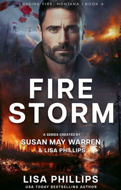 Firestorm by Lisa Phillips, Susan May Warren | eBook | Barnes & Noble®