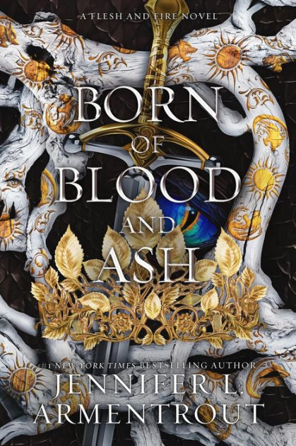 Born of Blood and Ash (B&N Exclusive Edition) (Flesh and Fire Series #4) by Jennifer L ...