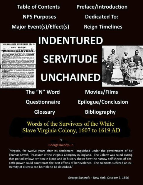 INDENTURED SERVITUDE UNCHAINED: White Slavery in the Virginia Colony ...