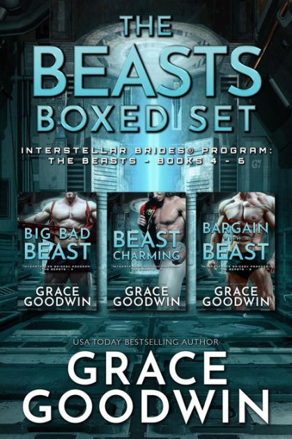 The Beasts Boxed Set: Interstellar Brides® Program: The Beasts - Books 4-6 by Grace Goodwin ...