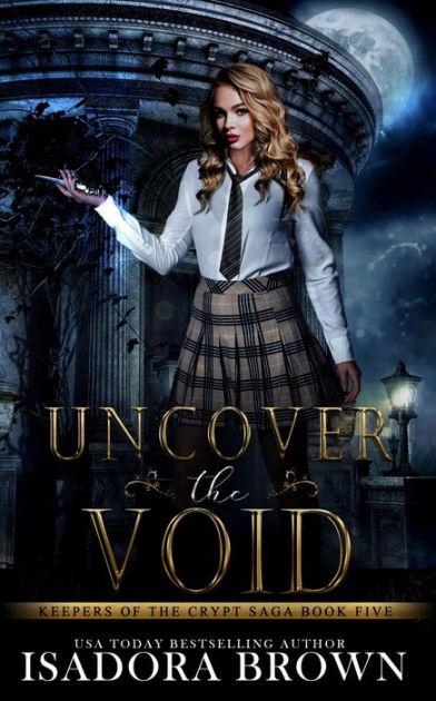 Uncover the Void by Isadora Brown | eBook | Barnes & Noble®