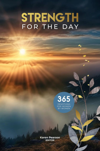 Strength for the Day by Karen Pearson | eBook | Barnes & Noble®