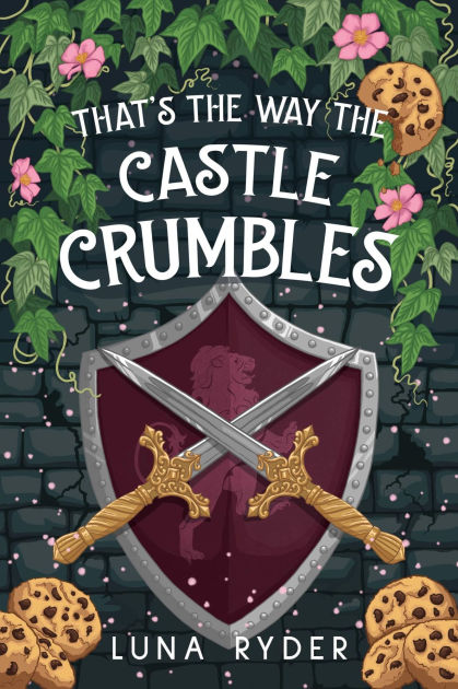 That's The Way The Castle Crumbles: A Cozy Fantasy Adventure by Luna Ryder | eBook | Barnes & Noble®