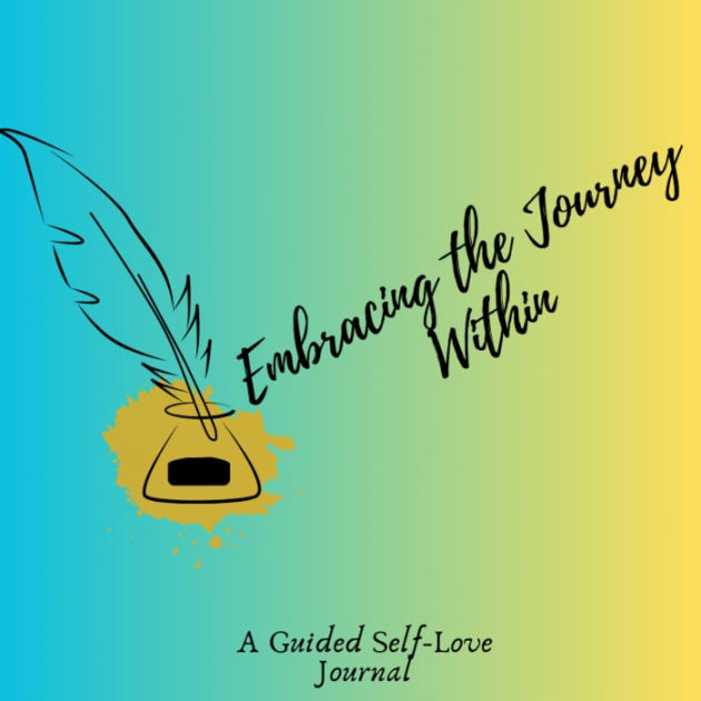 Embracing the Journey Within by Maria Perez | eBook | Barnes & Noble®