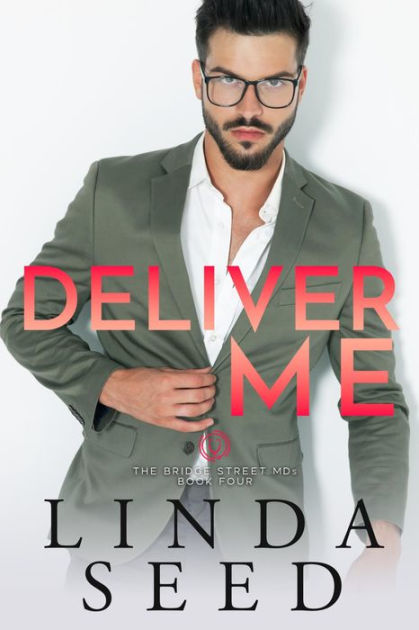 Deliver Me by Linda Seed | eBook | Barnes & Noble®