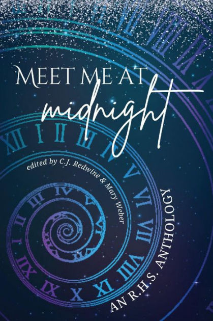 Meet Me at Midnight: An RHS Anthology by C.J. Redwine | eBook | Barnes ...