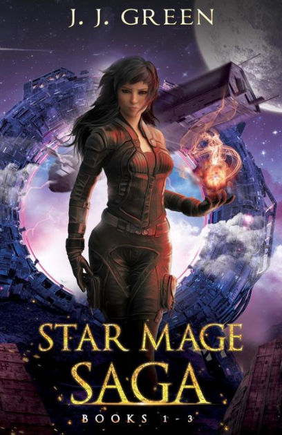 Star Mage Saga Books 1 - 3 by J. J. Green | eBook | Barnes & Noble®