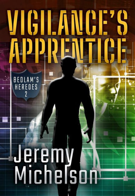 Vigilance's Apprentice by Jeremy Michelson | eBook | Barnes & Noble®