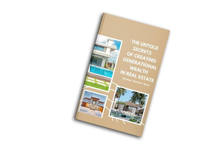 The untold secrets of creating generational wealth in Real Estate by Monica Dunn | eBook ...