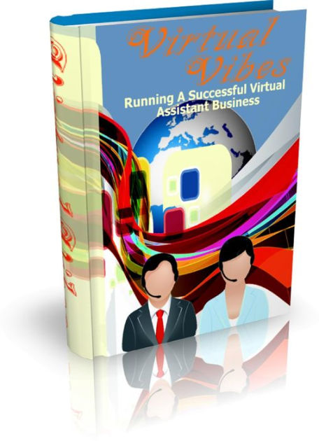 Virtual Vibes: Running a Successful Virtual Assistant Business. by Detrait Vivien | eBook ...