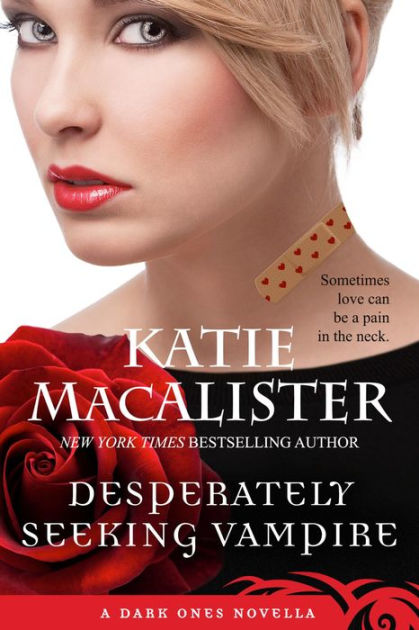 Desperately Seeking Vampire A Dark Ones Novella By Katie Macalister