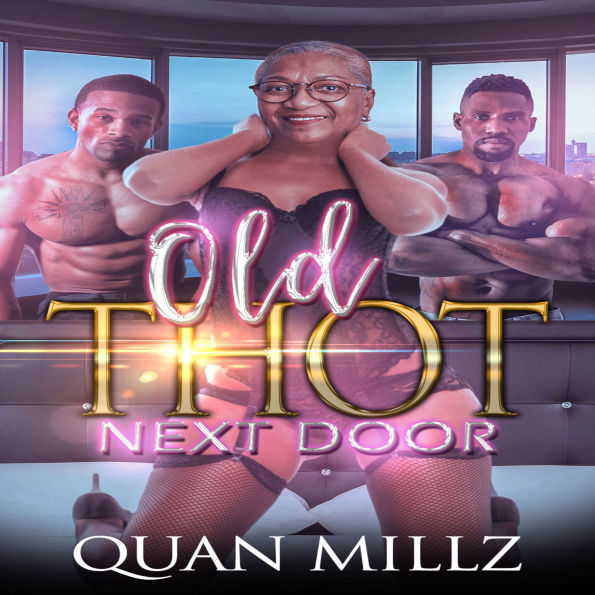 Old THOT Next Door by Quan Millz, Karmaa | 2940190906141 | Audiobook (Digital) | Barnes & Noble®