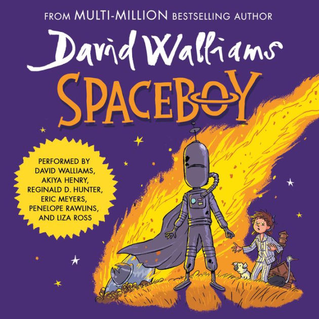 Spaceboy: The epic and funny new children's book from multi-million ...