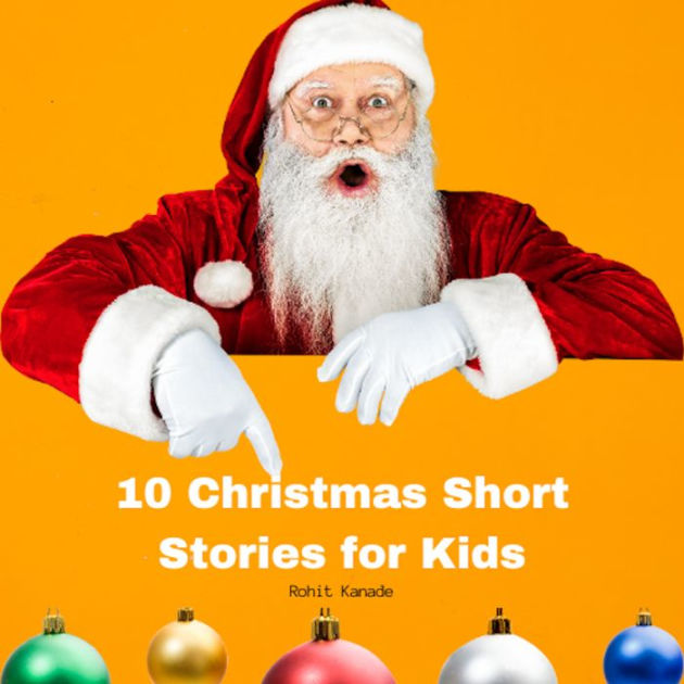 10 Christmas Short Stories for Kids by Rohit Kanade, Digital Voice Mary ...