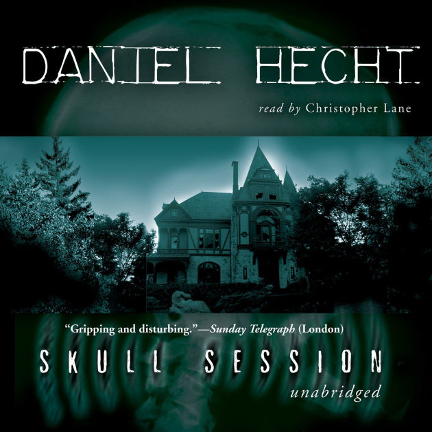 Skull Session by Daniel Hecht | eBook | Barnes & Noble®