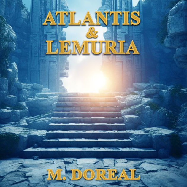 Atlantis and Lemuria by M. Doreal, Chas Mandala | 2940192800904 | Audiobook (Digital) | Barnes ...
