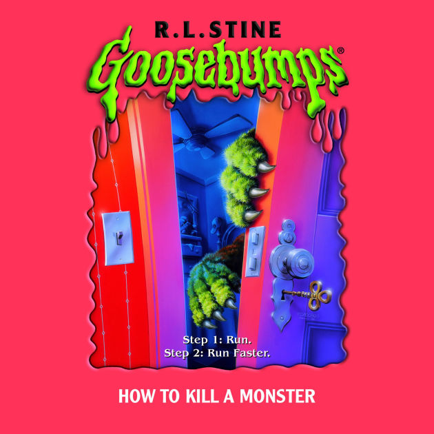 How to Kill a Monster (Goosebumps #46) by R. L. Stine | eBook | Barnes ...