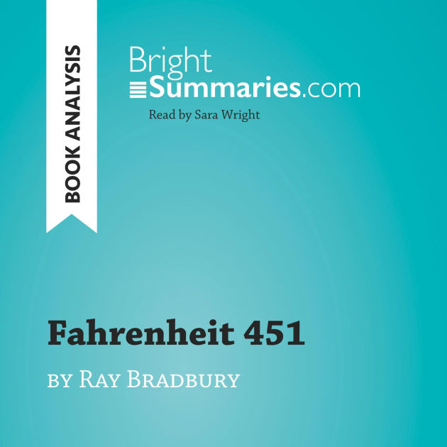 Fahrenheit 451 by Ray Bradbury (Book Analysis): Detailed Summary ...