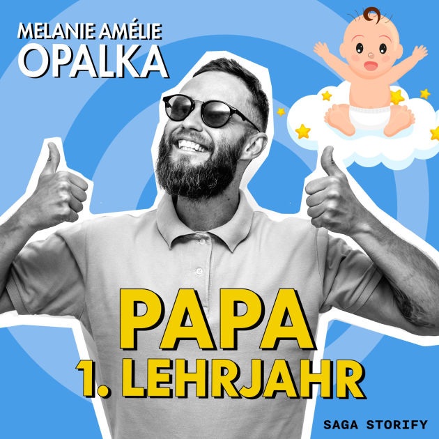 Papa - 1. Lehrjahr (Teil 2) by Melanie Amélie Opalka, Nick-Robin Dietrich | 2940193559184 ...