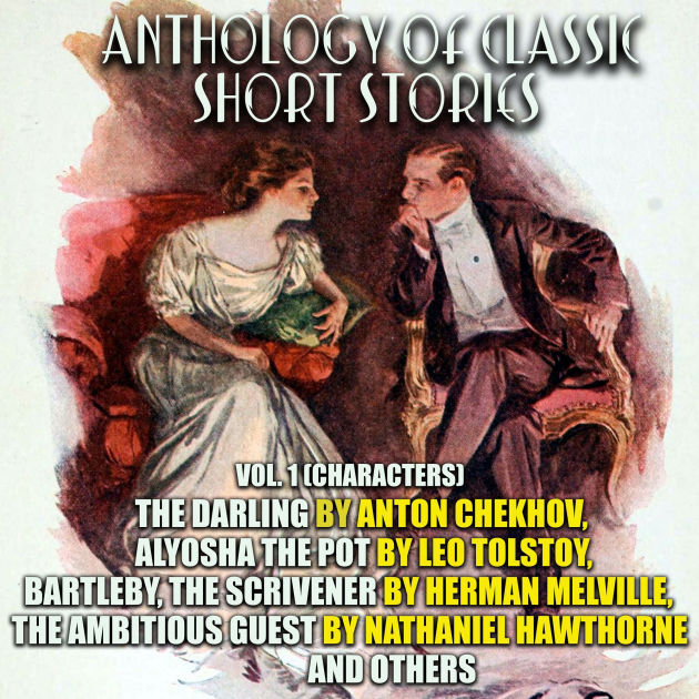 Anthology of Classic Short Stories. Vol. 1 (Characters): The Darling by ...