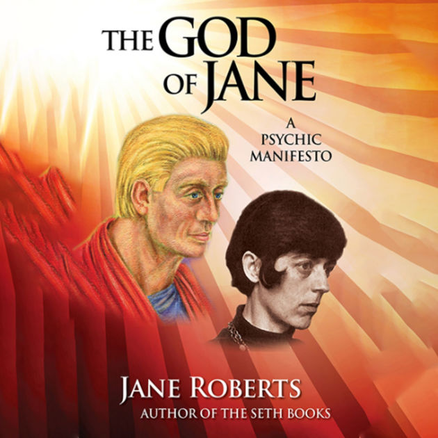 GOD OF JANE, THE: A Psychic Manifesto by JANE ROBERTS, Tim Hart | 2940194532643 | Audiobook ...