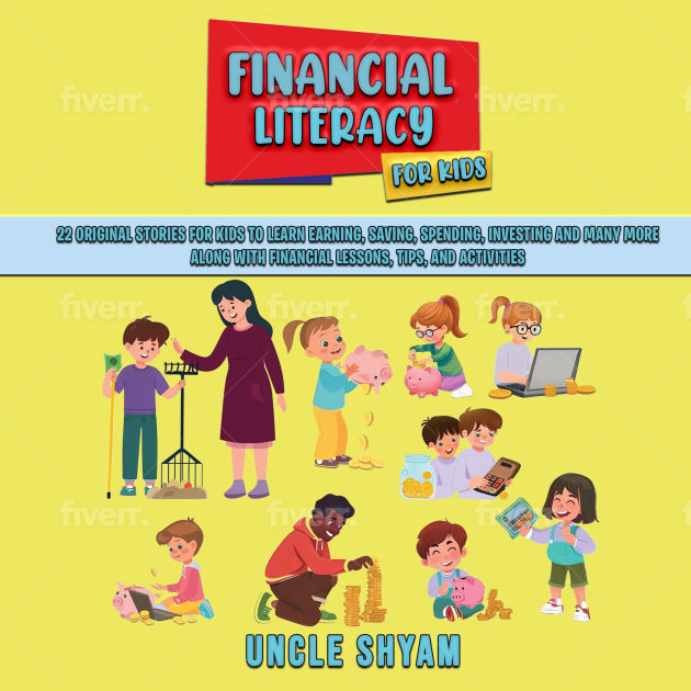 Financial Literacy for Kids: 22 original stories for kids to learn ...
