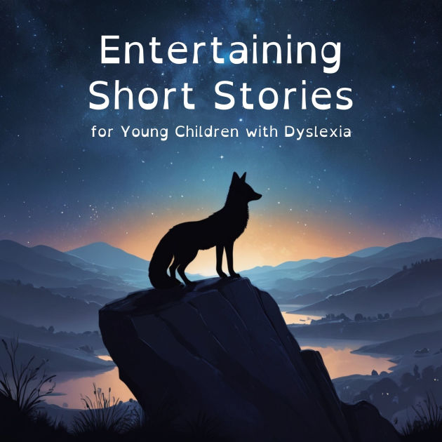 Entertaining Short Stories for Young Children with Dyslexia by Hans ...