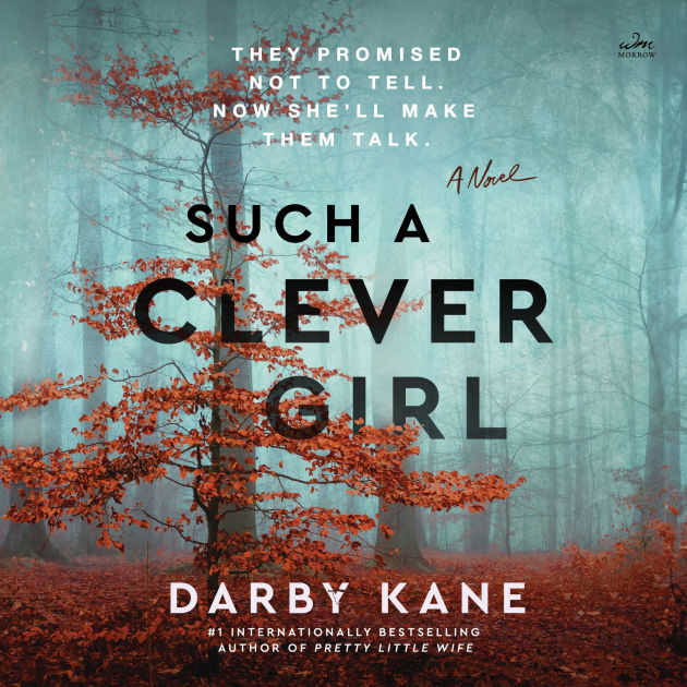 Such a Clever Girl: A Novel by Darby Kane, Paperback | Barnes & Noble®