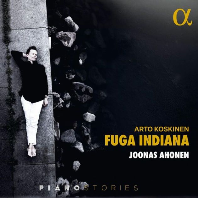 Arto Koskinen: Fuga Indiana by Joonas Ahonen | CD | Barnes & Noble®
