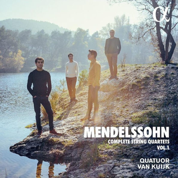 Mendelssohn: Complete String Quartets, Vol. 1 by Quatuor Van Kuijk | CD | Barnes & Noble®
