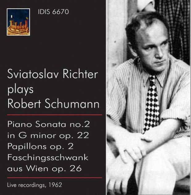 Sviatoslav Richter Plays Robert Schumann: Piano Sonata No. 2; Papillons; Faschinsschwonk aus ...