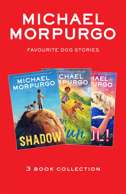 Favourite Dog Stories: Shadow, Cool! and Born to Run by Michael Morpurgo | eBook | Barnes & Noble®