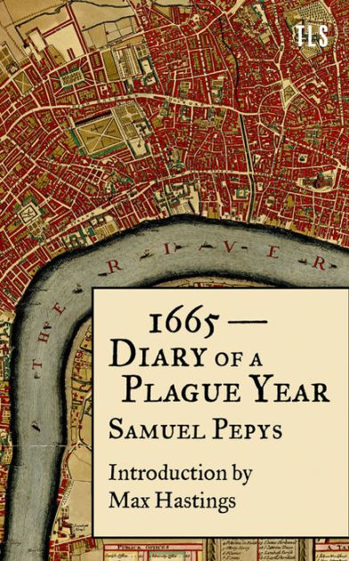 1665 - Diary of a Plague Year by Samuel Pepys | eBook | Barnes & Noble®