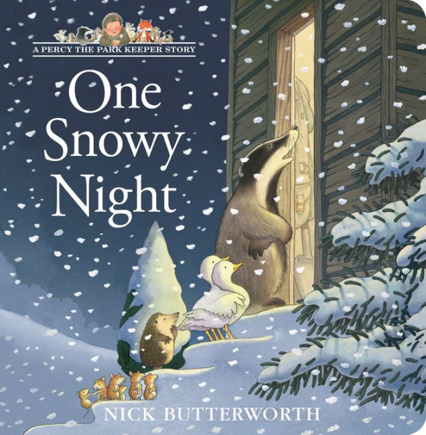One Snowy Night (A Percy the Park Keeper Story) by Nick Butterworth ...