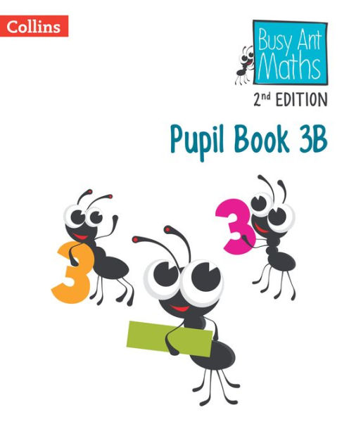 Busy Ant Maths 2nd Edition - PUPIL BOOK 3B by Jeanette Mumford, Peter Clarke, Paperback | Barnes ...