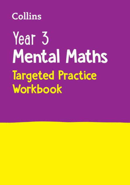 Year 3 Mental Maths Targeted Practice Workbook: Ideal for use at home by Collins KS2, Collins ...