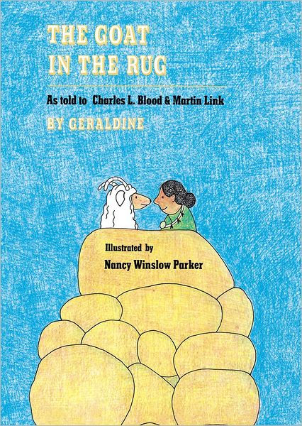 The Goat in the Rug by Charles L. Blood, Martin Link, Nancy Winslow ...