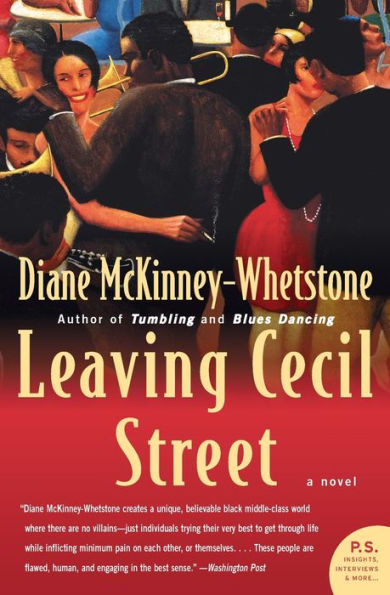 Leaving Cecil Street: A Novel by Diane McKinney-Whetstone, Paperback | Barnes & Noble®