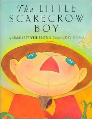 The Little Scarecrow Boy by Margaret Wise Brown, David Diaz, Paperback ...