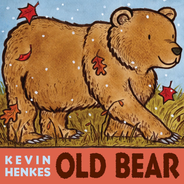 Old Bear by Kevin Henkes, Hardcover | Barnes & Noble®
