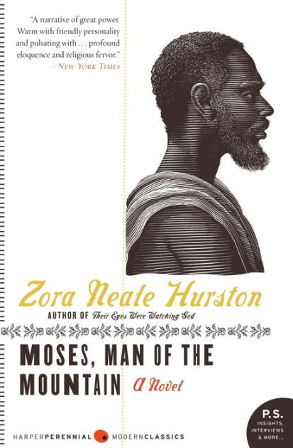 Moses, Man of the Mountain by Zora Neale Hurston, Paperback | Barnes & Noble®