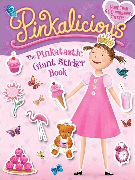 The Pinkatastic Giant Sticker Book Pinkalicious Series By Victoria