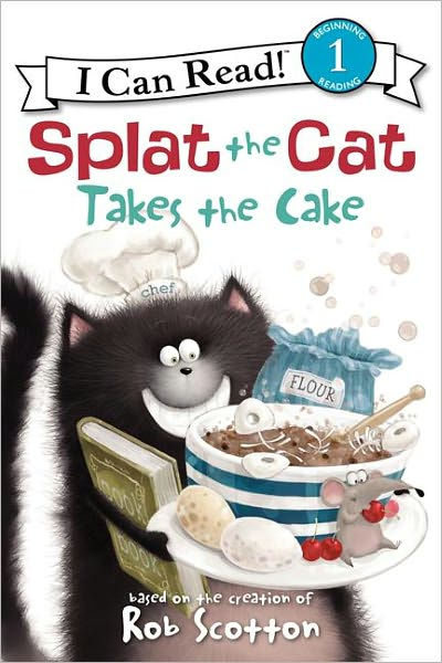 Splat the Cat Takes the Cake by Rob Scotton, Paperback | Barnes & Noble®