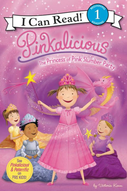 Pinkalicious: The Princess of Pink Slumber Party (I Can Read Book 1 ...
