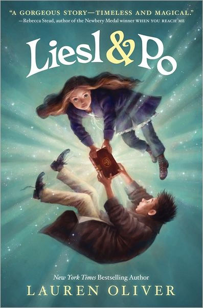 Liesl & Po by Lauren Oliver, Kei Acedera | eBook | Barnes & Noble®