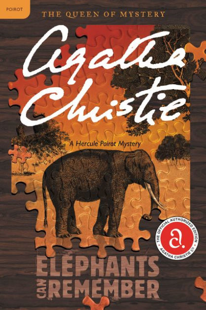 Elephants Can Remember (Hercule Poirot Series) by Agatha Christie, Paperback | Barnes & Noble®
