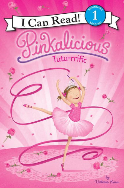 Pinkalicious: Tutu-rrific by Victoria Kann, Paperback | Barnes & Noble®